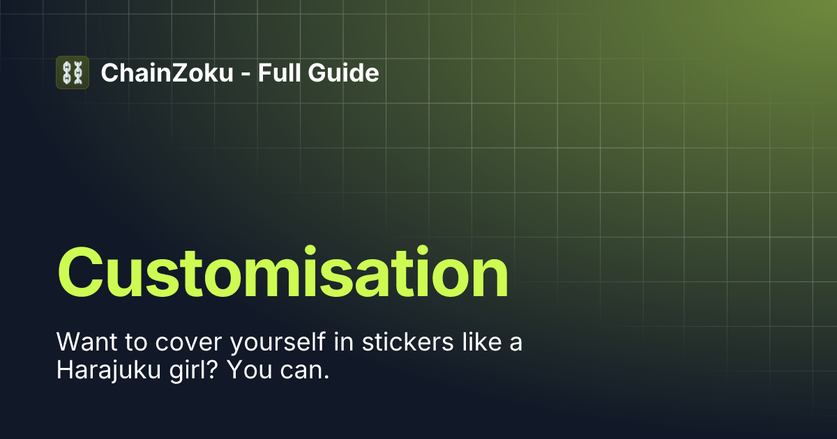 Customisation | ChainZoku - Full Guide