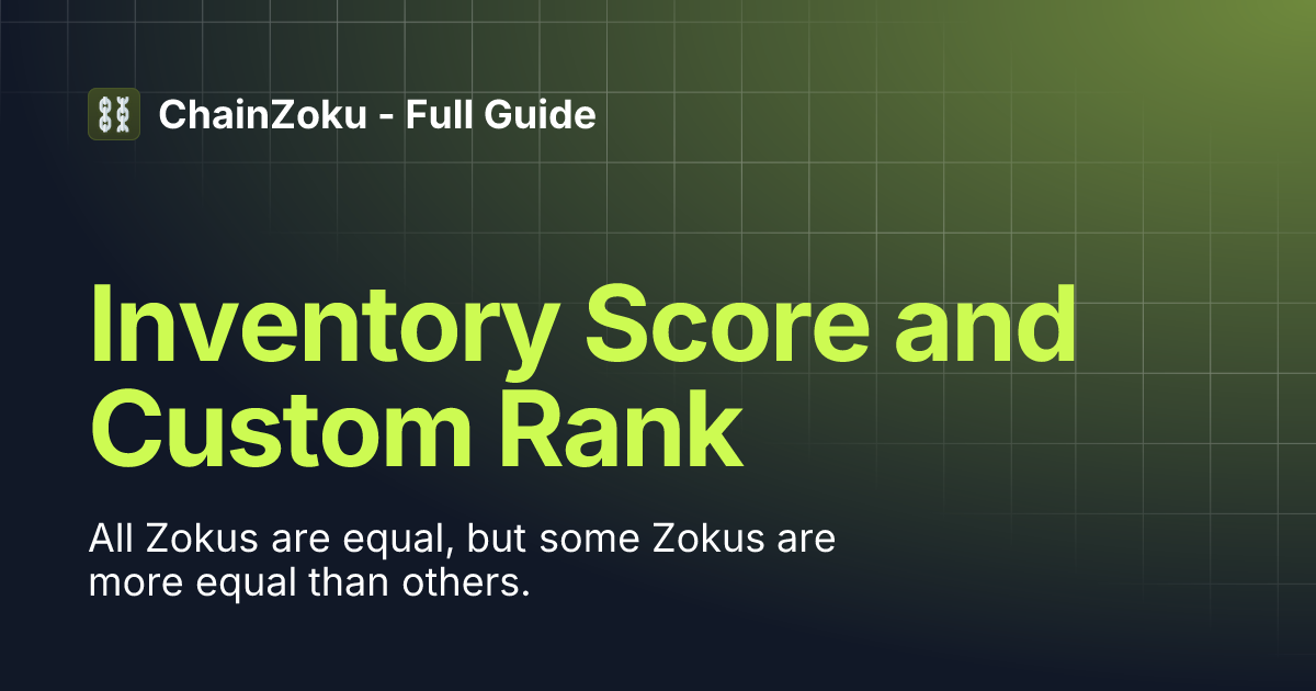 Inventory Score and Custom Rank | ChainZoku - Full Guide